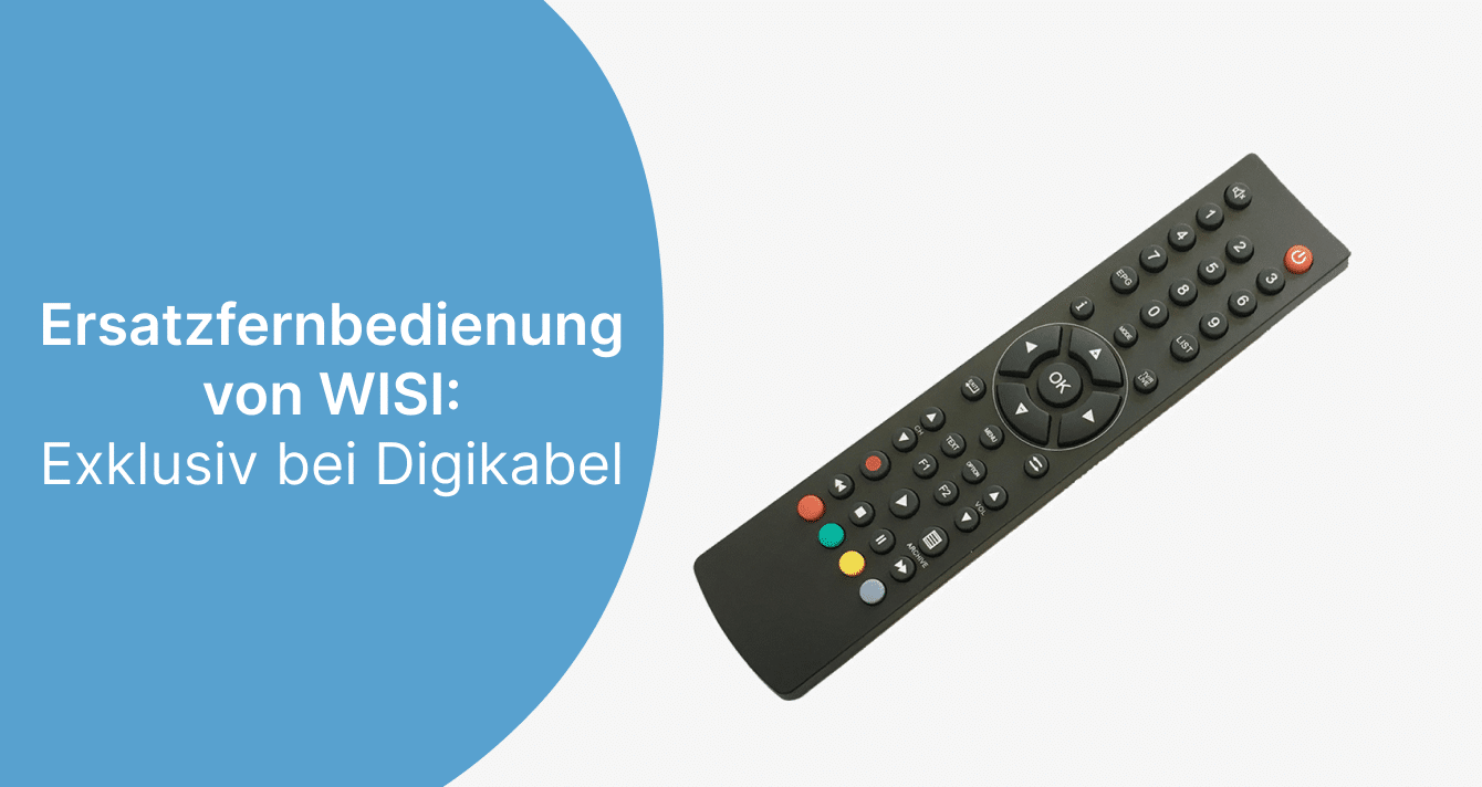 Ersatzfernbedienungen von WISI – Exklusiv bei Digikabel erhältlich! - digikabel.at